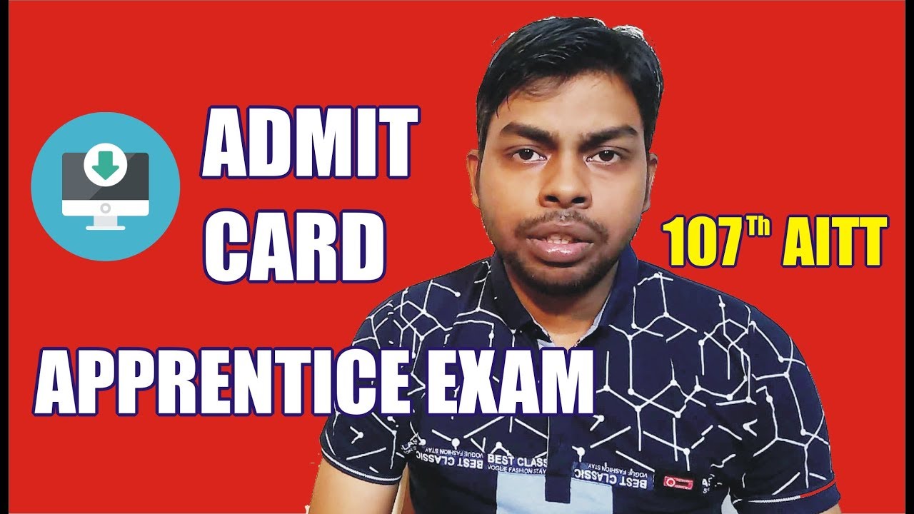 How to Download Admit Card for 107th AITT for Apprentices Exam - YouTube