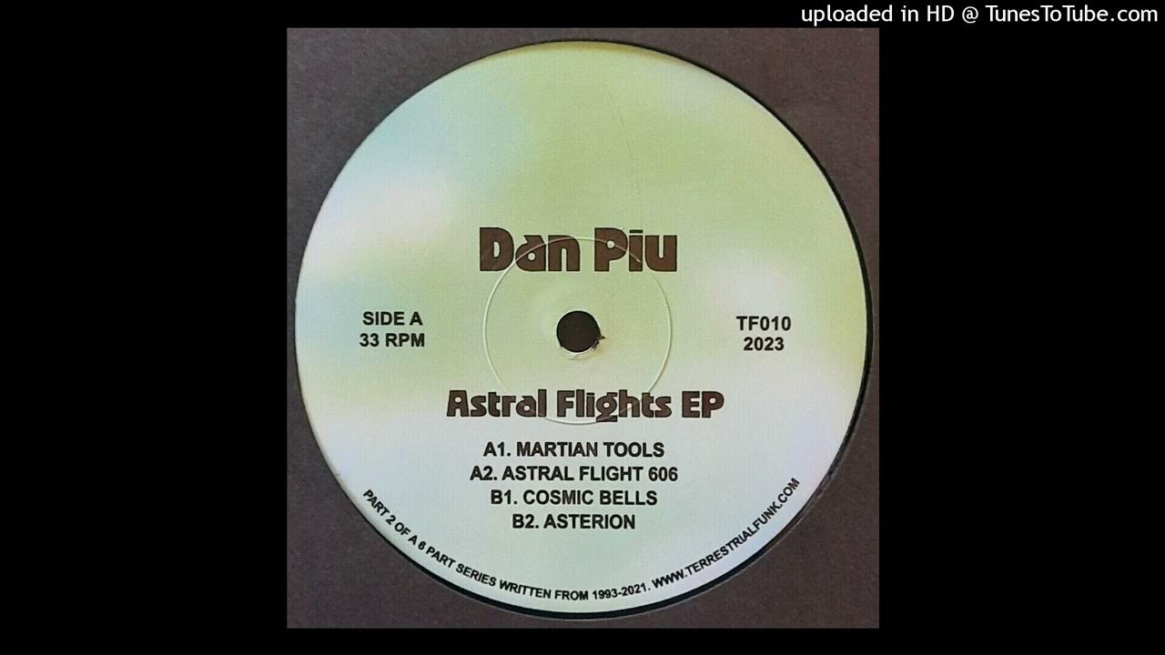 Dan Piu - Astral Flight 606 - Terrestrial Funk 010 - YouTube