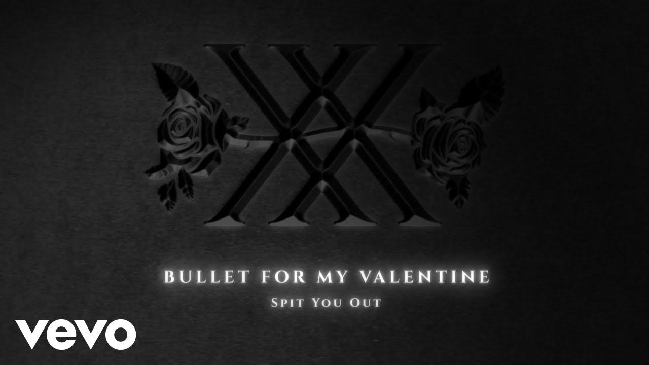 Bullet For My Valentine - Spit You Out (Official Audio) - YouTube