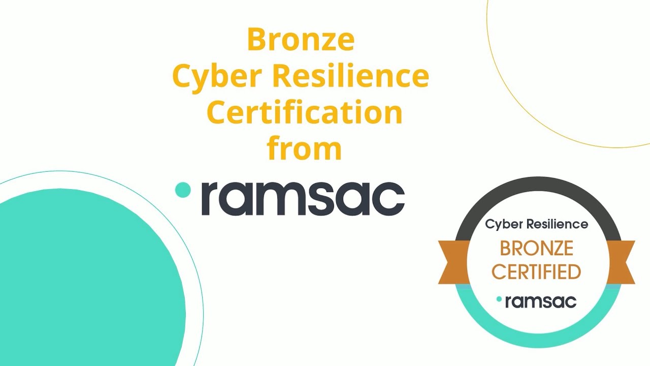 Bronze Cyber Resilience Certification from ramsac - YouTube