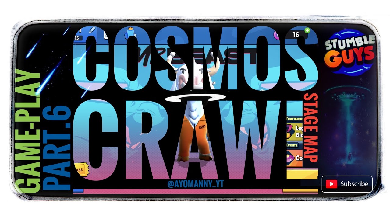 STUMBLE GUYS GAME-PLAY P.6 /COSMOS CRAWL MAP - YouTube