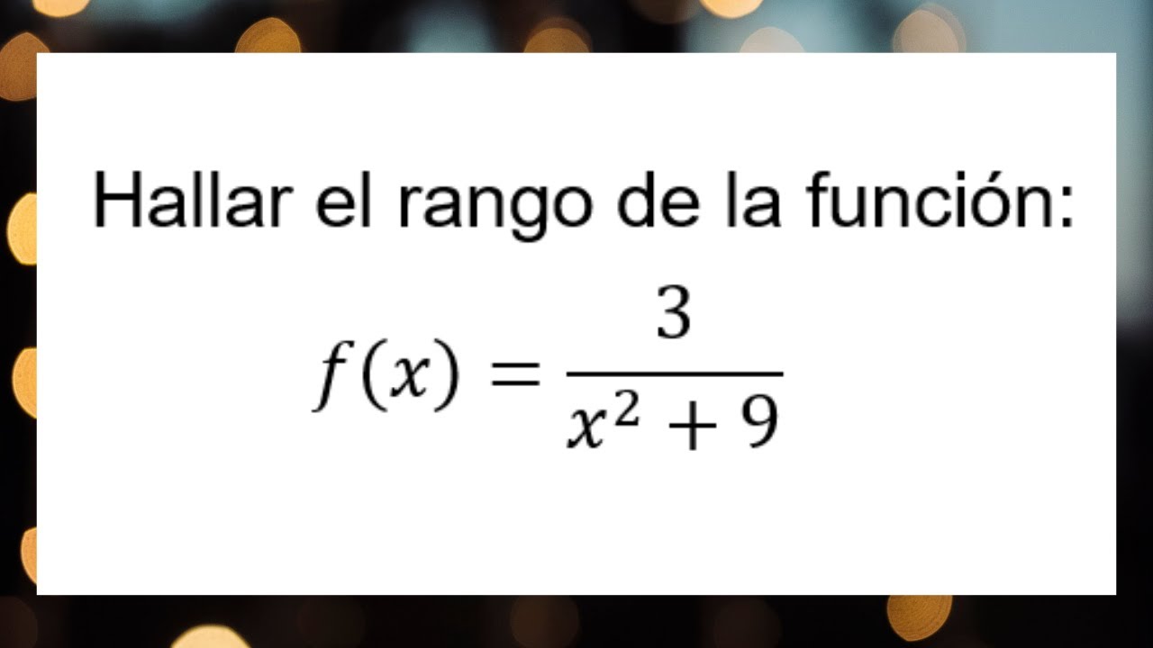 2 maneras de hallar el rango de una función - YouTube