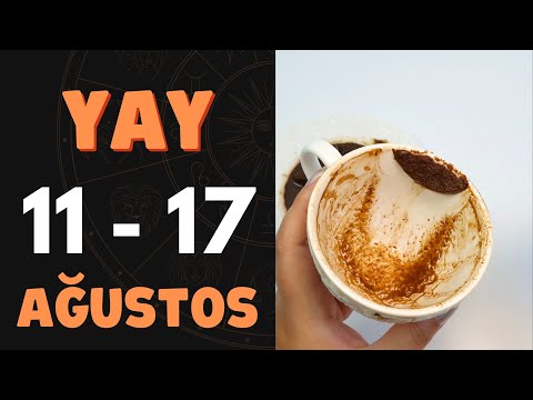 YAY BURCU 11 - 17 AĞUSTOS 2025 KAHVE VE TAROT FALI (Haftalık Burç Yorumları)