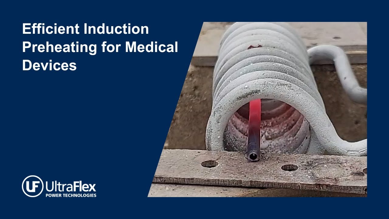 Efficient Induction Preheating for Medical Devices - YouTube