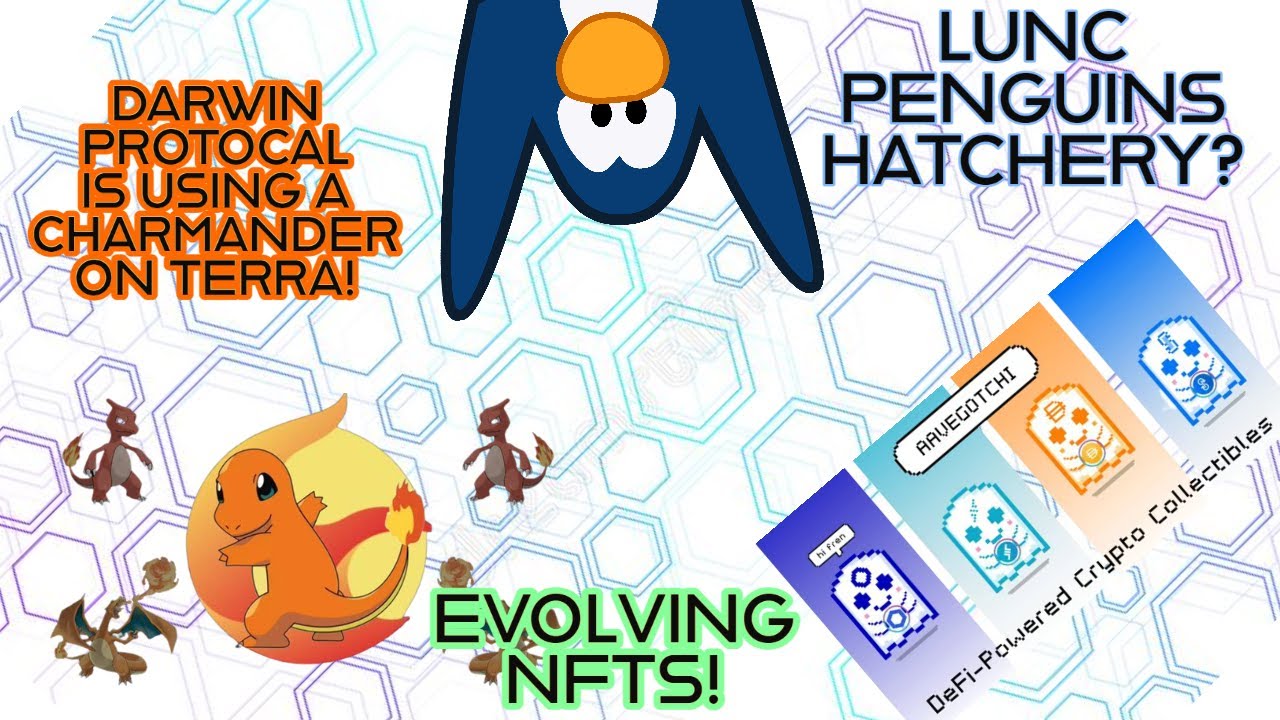 DARWIN PROTOCOL IS USING A #CHARMANDER ON #TERRA! EVOLVING NFTS? #LUNC PENGUINS HATCHERY? - YouTube
