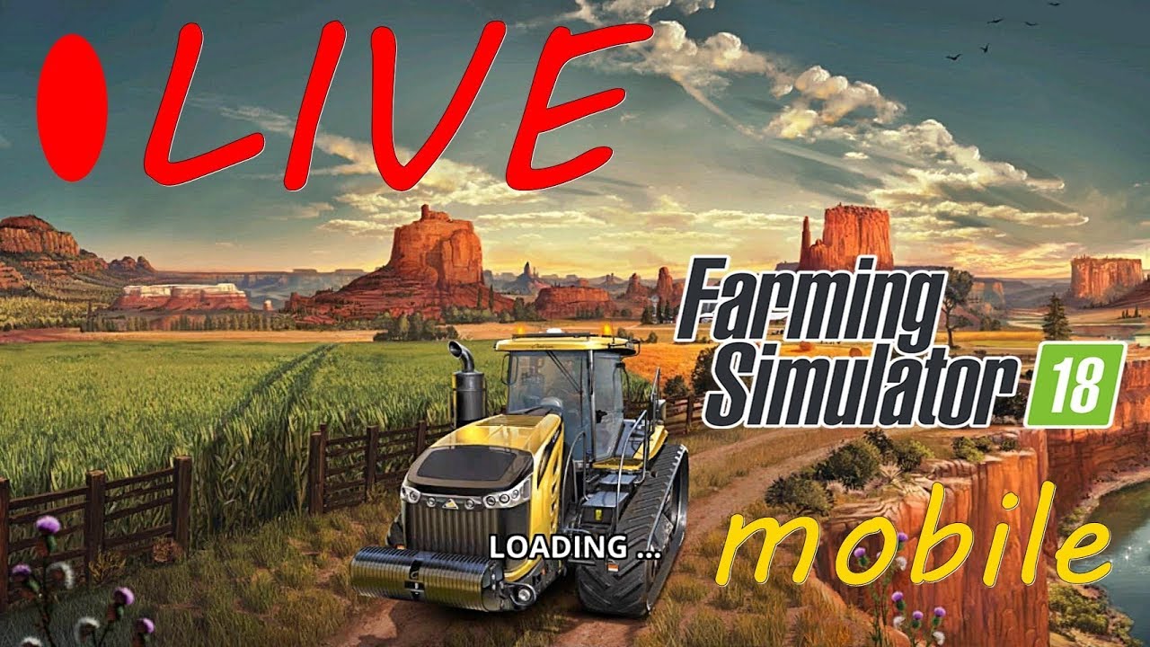 farming simulator 18 mobile The series 33 - YouTube