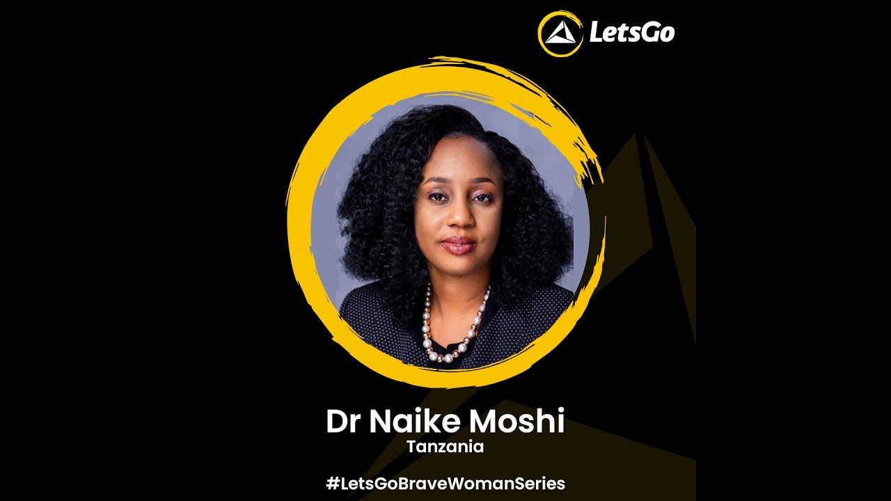 LetsGoBraveWoman - Dr. Naike Moshi - YouTube