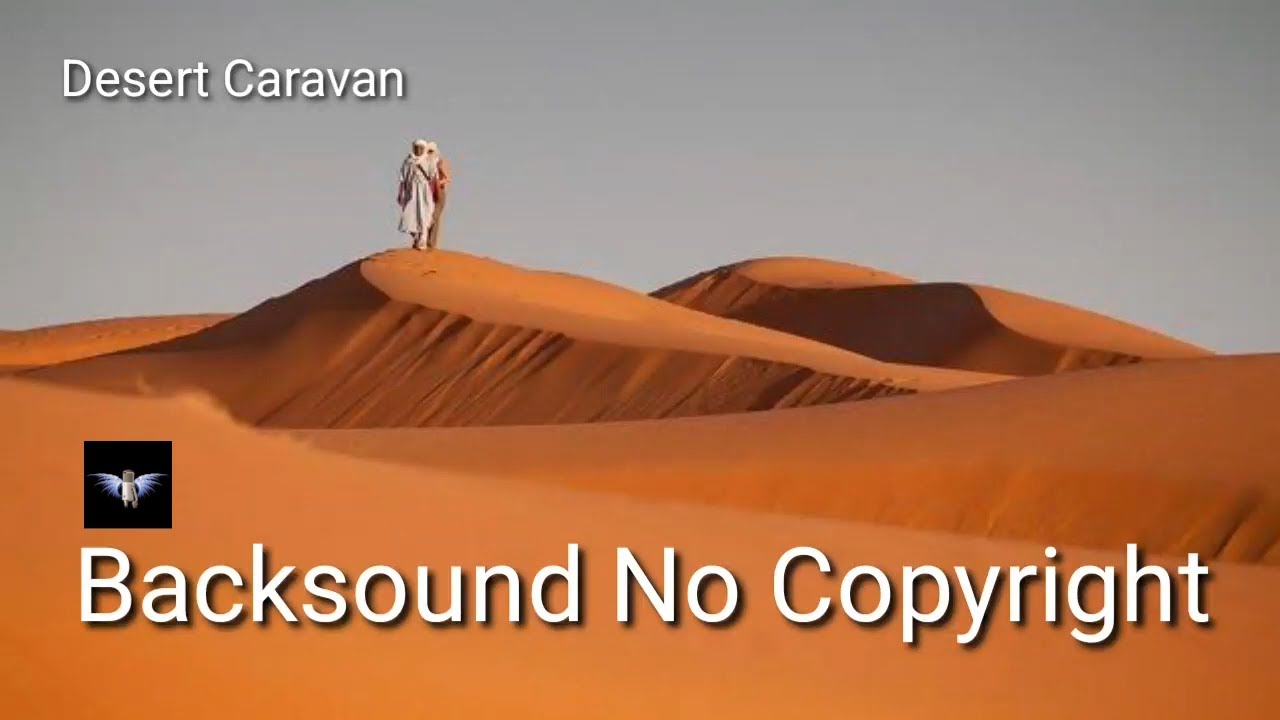 Instrument Arabian Desert Caravan | Backsound No Copyrigt - YouTube