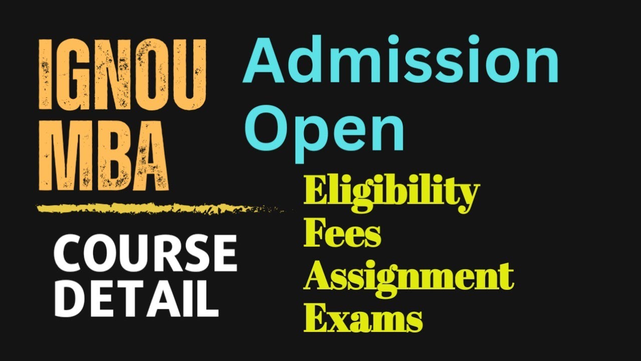 IGNOU MBA Admission Opens 2023 - IGNOU MBA course Details| IGNOU INFO ...