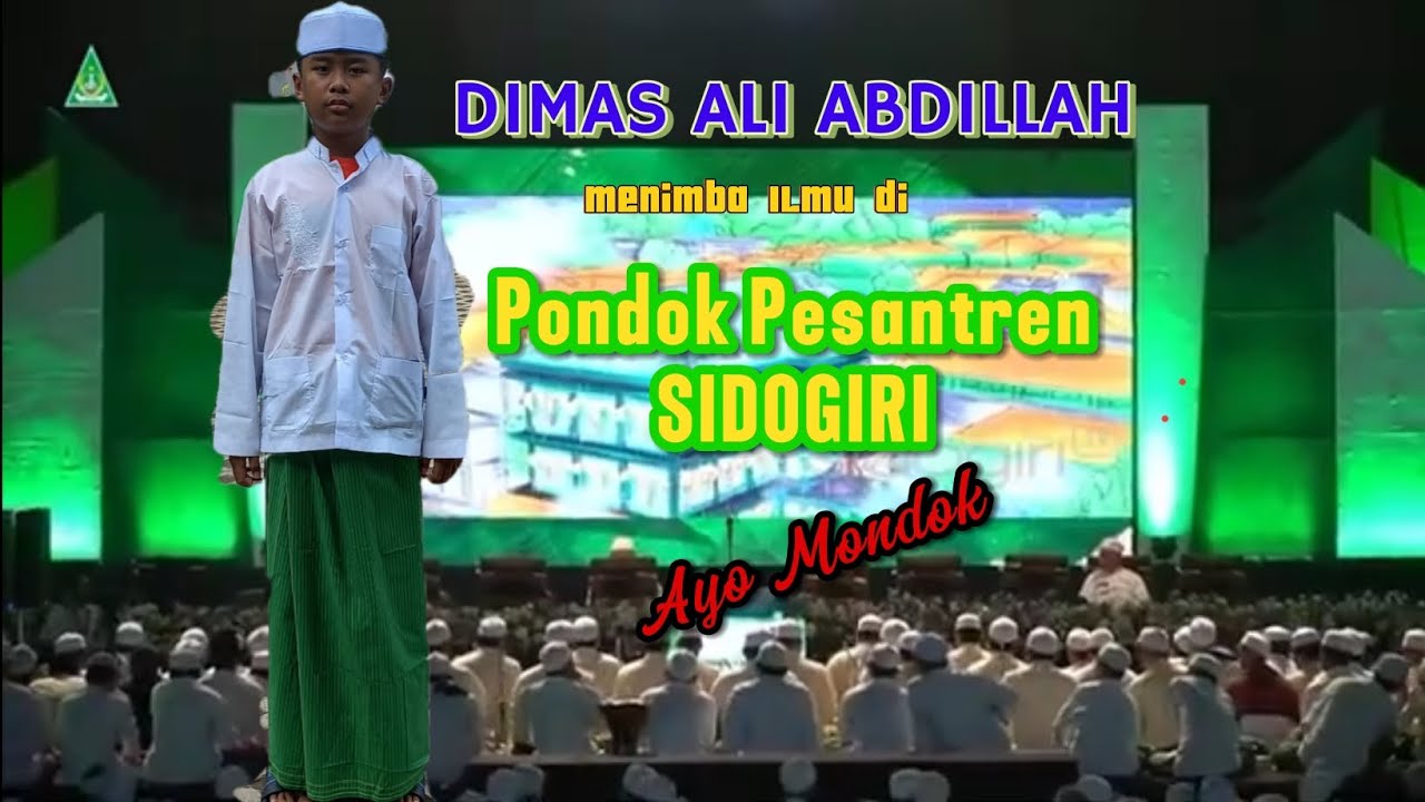 DIMAS ALI ABDILLAH MONDOK DI SIDOGIRI - YouTube