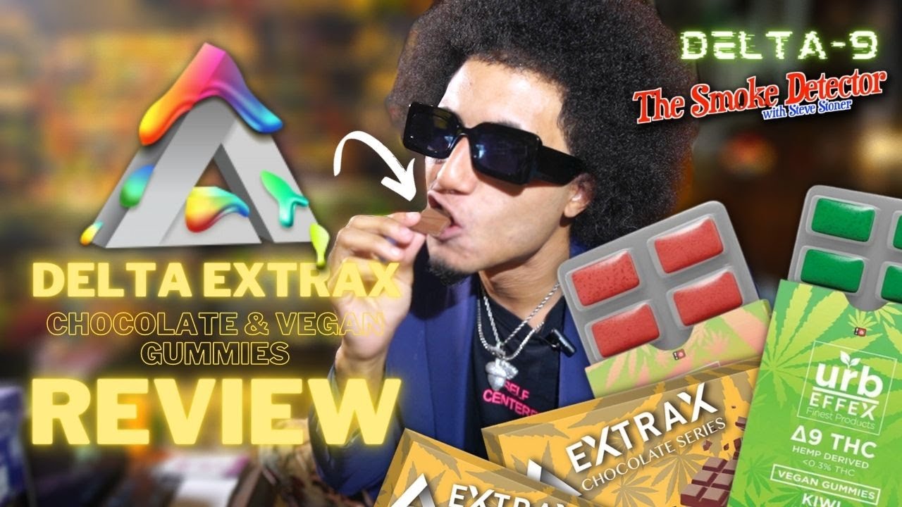 Delta Extrax Vegan Gummies & Delta-9 Chocolate Bar REVIEW | The Smoke ...