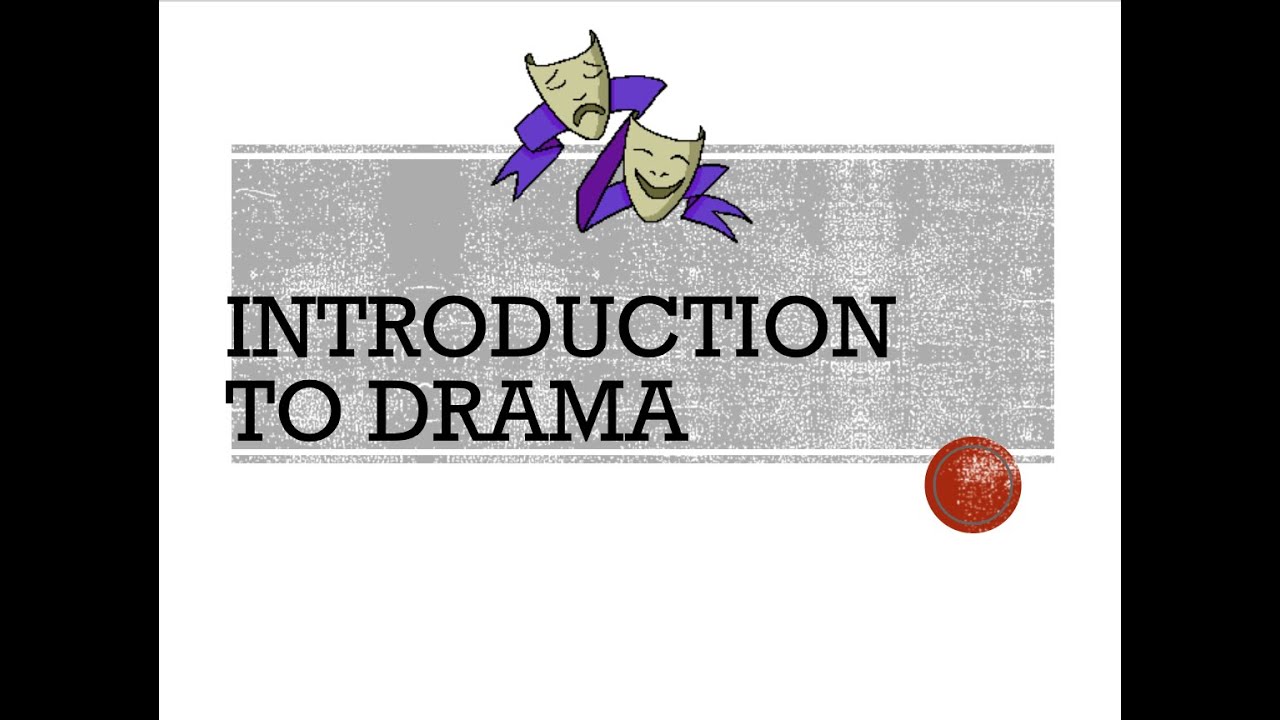Mini Lecture Introduction to Drama - YouTube