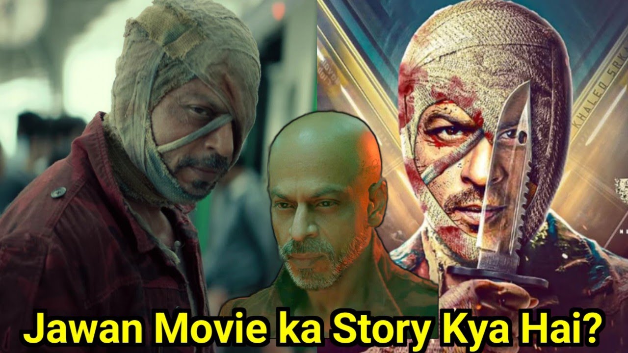 Jawan Movie ka Story kya hoga? jawan Movie Story Revealed. Jawan ...