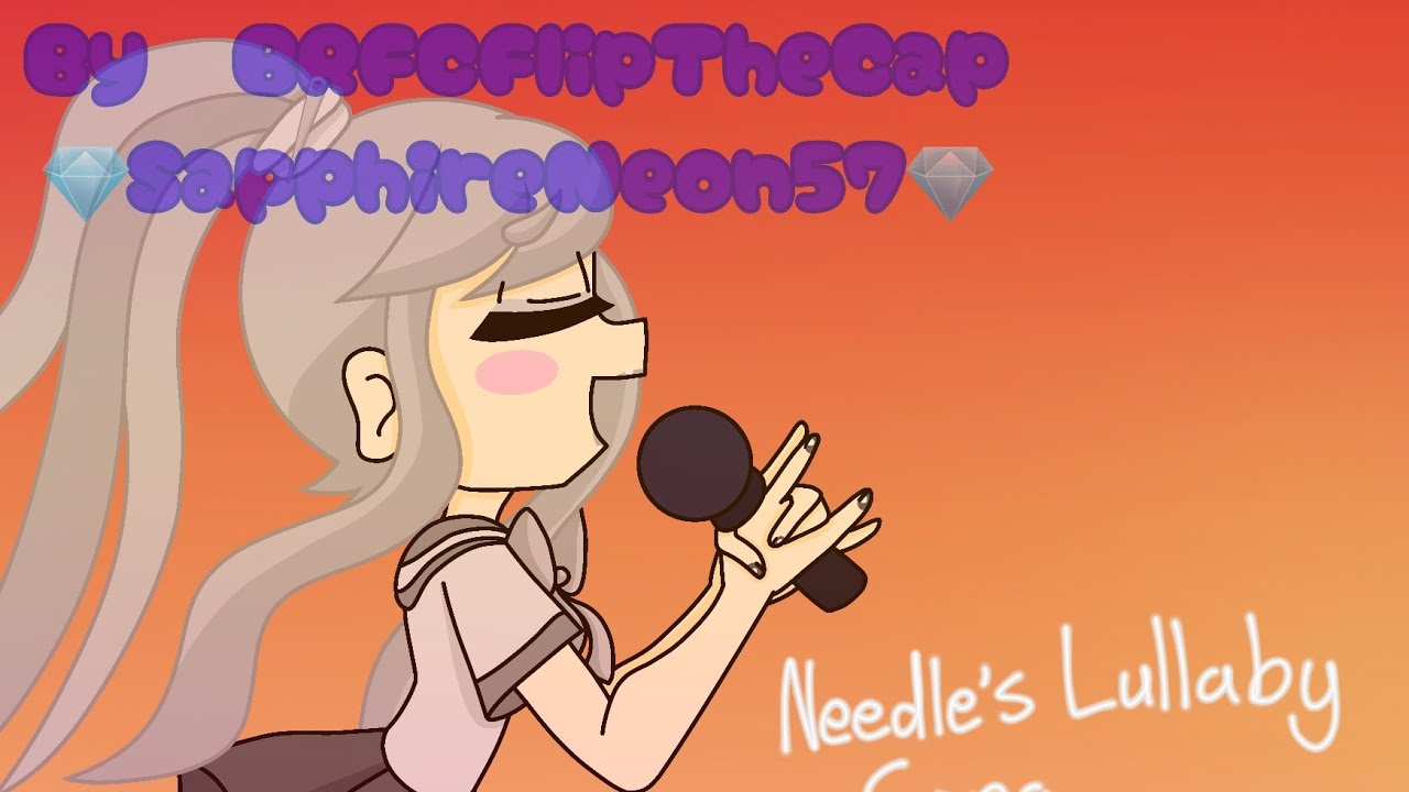 Needle's Lullaby Song - YouTube