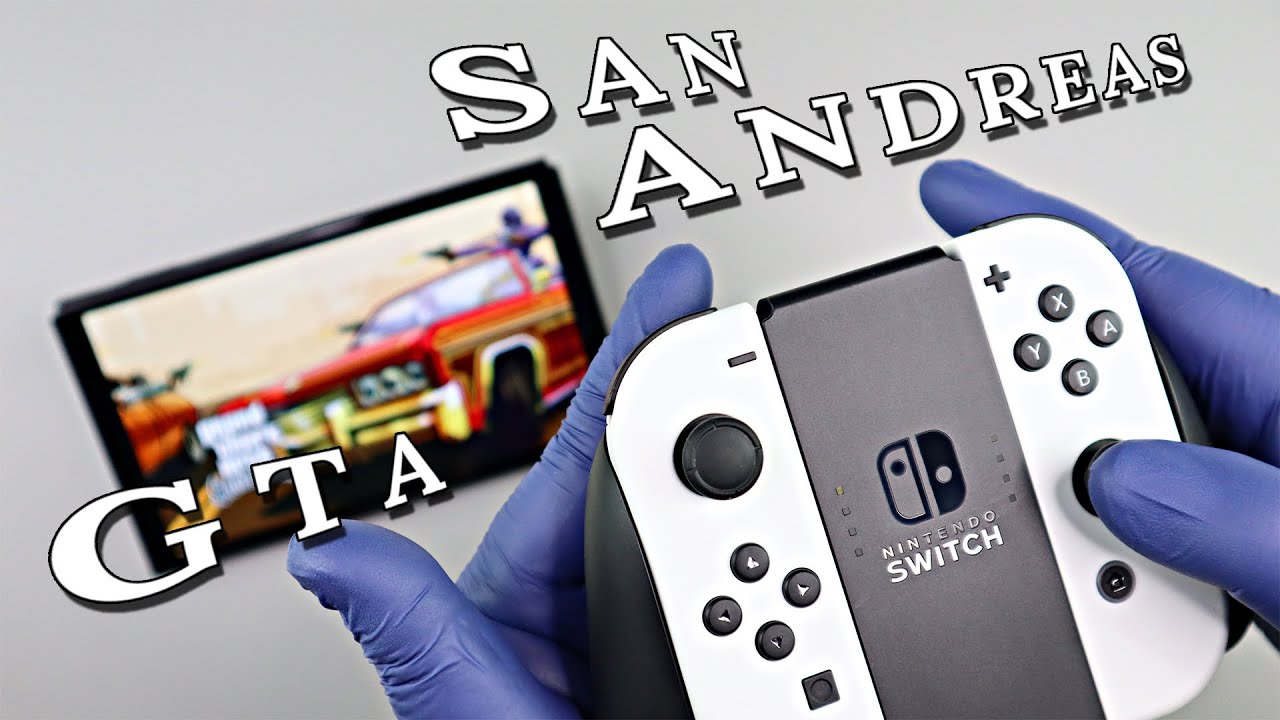 Grand Theft Auto San Andreas Gameplay Nintendo Switch OLED - YouTube