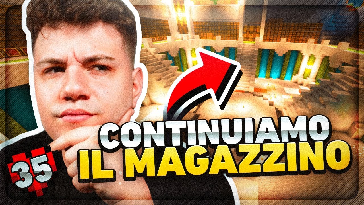 CONTINUIAMO IL MEGA MAGAZZINO NELLA MINECRAFT HARDCORE | #35 - YouTube