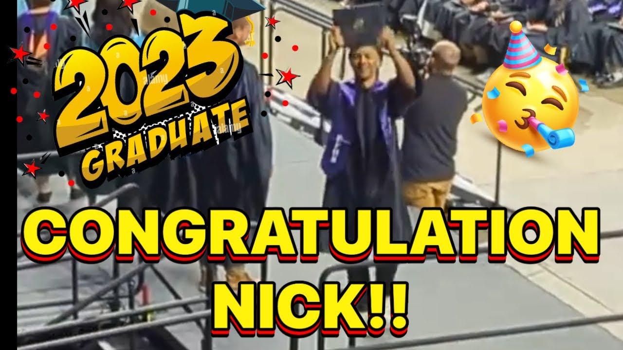 NICK'S HIGH SCHOOL GRADUATION!!! 5/31/23 LET'S GOOOO..... CASHAPP ...