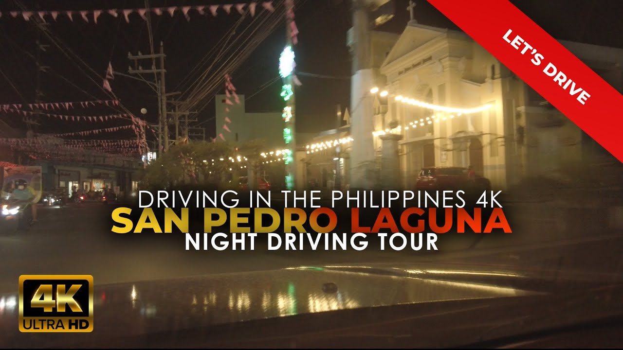 San Pedro Laguna night driving tour in 4K | Driving in the Philippines ...