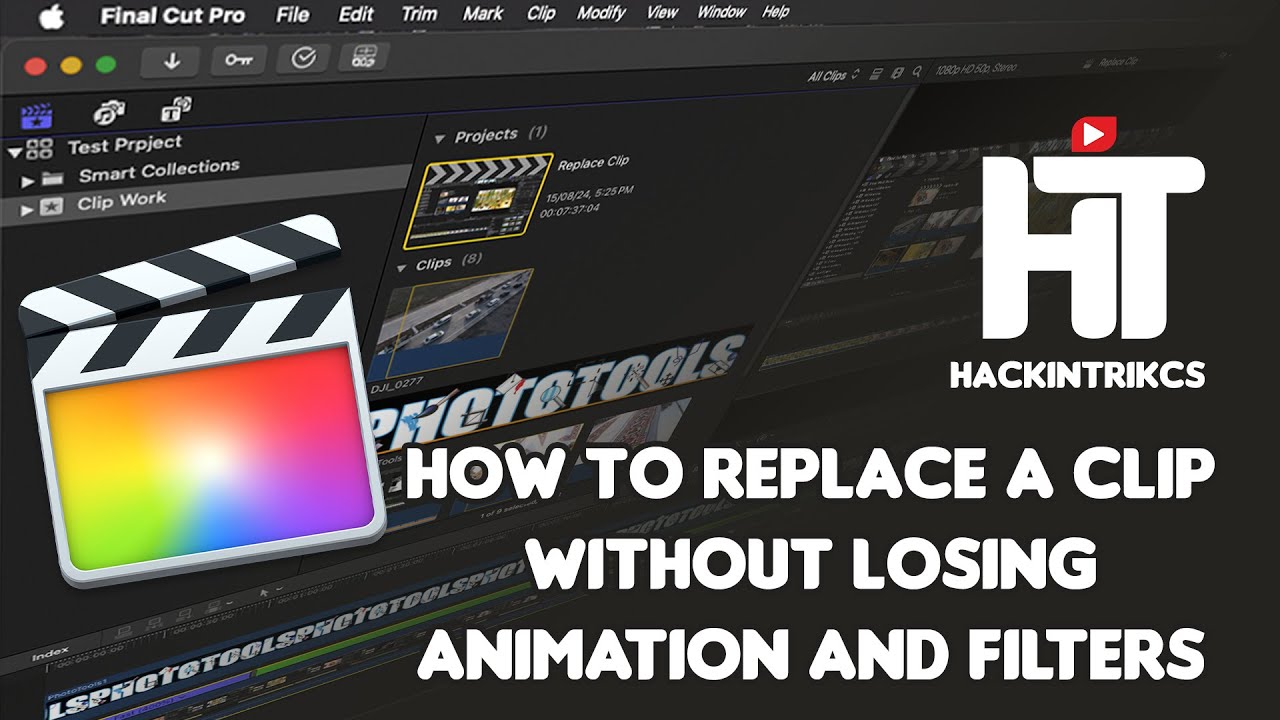 How to Replace a Clip Without Losing Animation & Filters in Final Cut ...