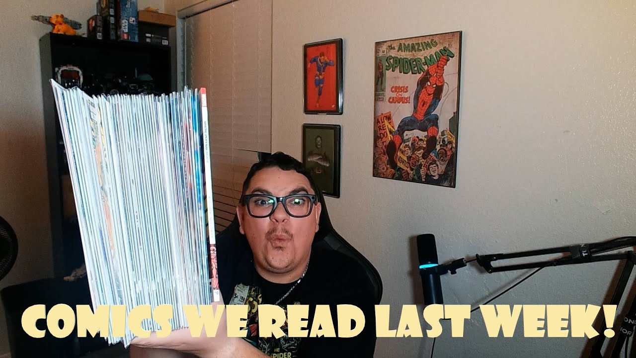 I Don't Know How I Read This Many Comics In One Week! Comics We Read ...