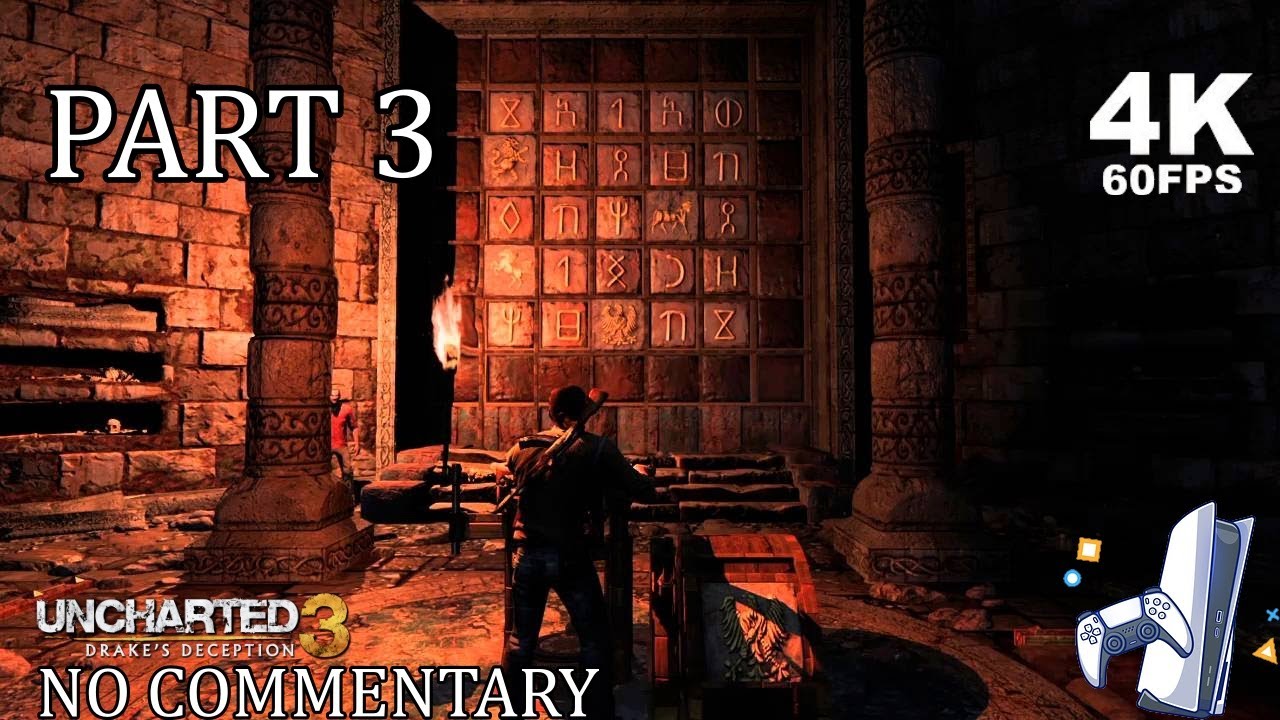 UNCHARTED 3 DRAKE'S DECEPTION Gameplay Walkthrough Part 3 - Intro (PS5 ...