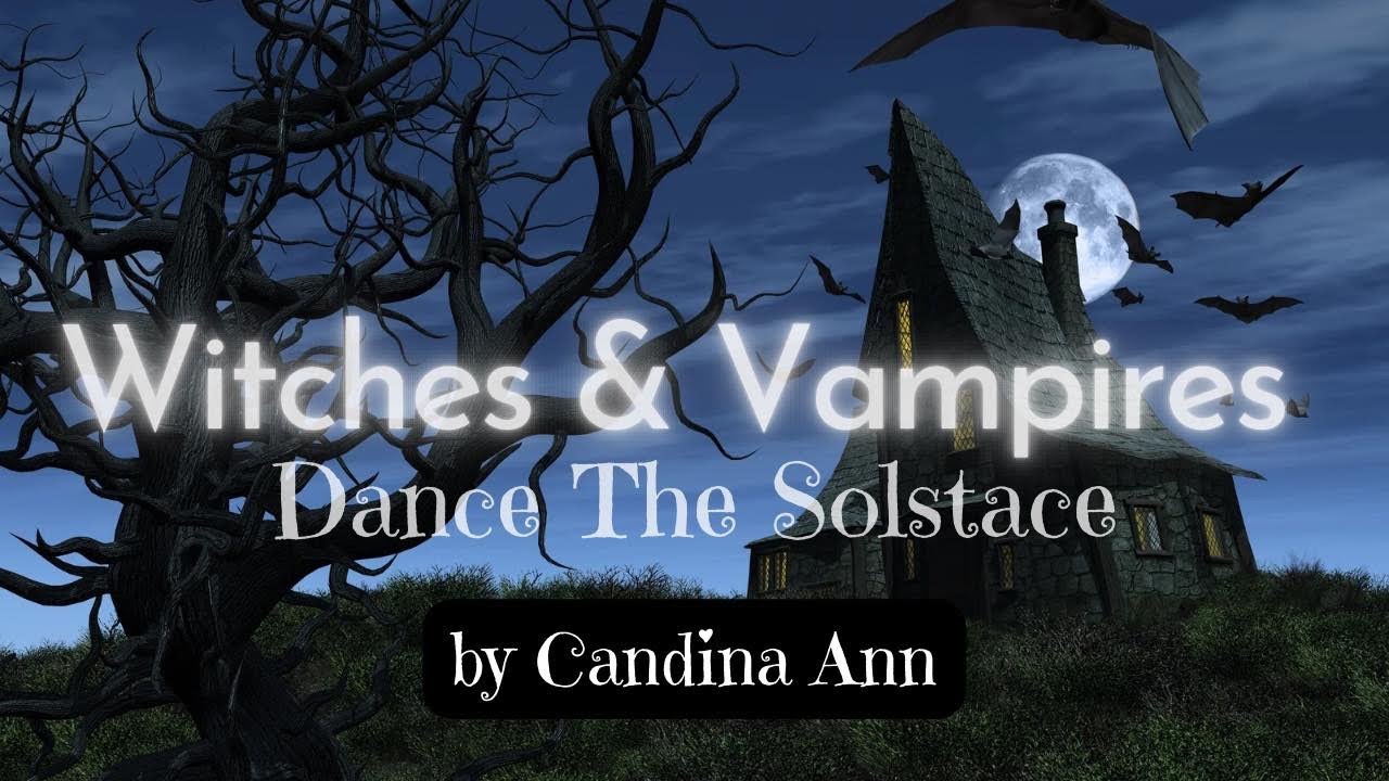 Witches & Vampires Dance The Solstice - YouTube