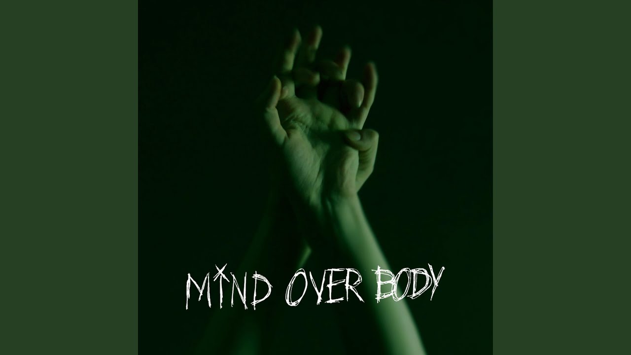 Mind Over Body - YouTube