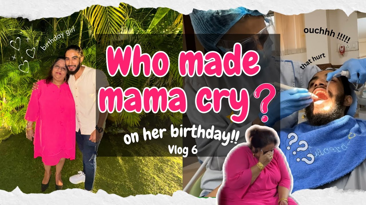 Why is mama crying on her Birthday??? 🥹 | VLOG 06 - YouTube
