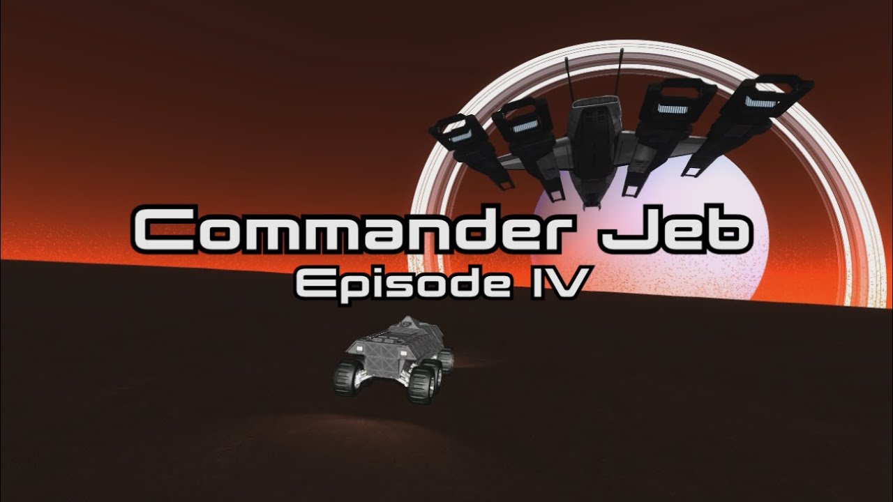 KSP - Commander Jeb - Episode IV - YouTube