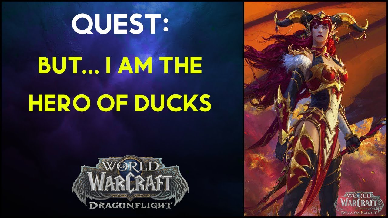 But... I Am the Hero of Ducks WoW Quest - YouTube