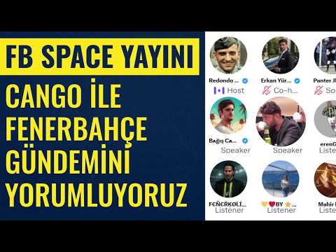 Cango ile Gündemi Yorumluyoruz｜ Fenerbahçe Space Odası