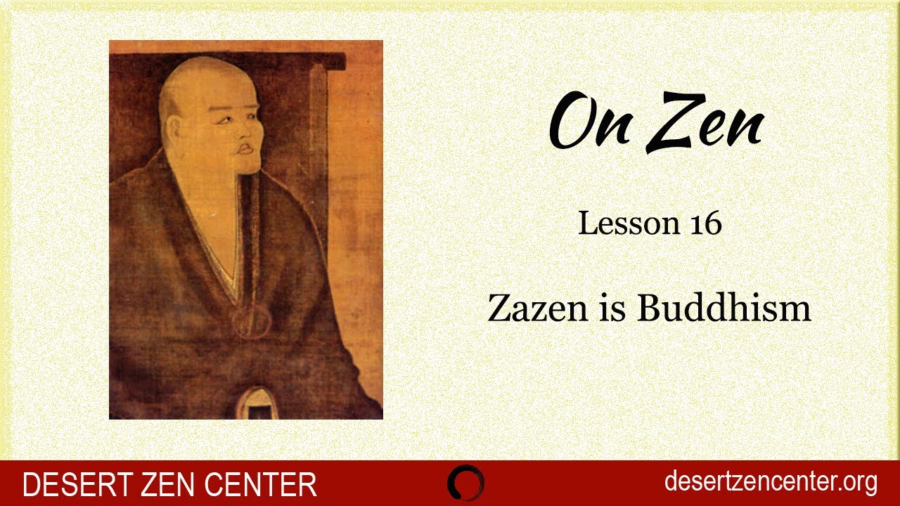 Zen Basics Lesson 16: Zazen is Buddhism - YouTube