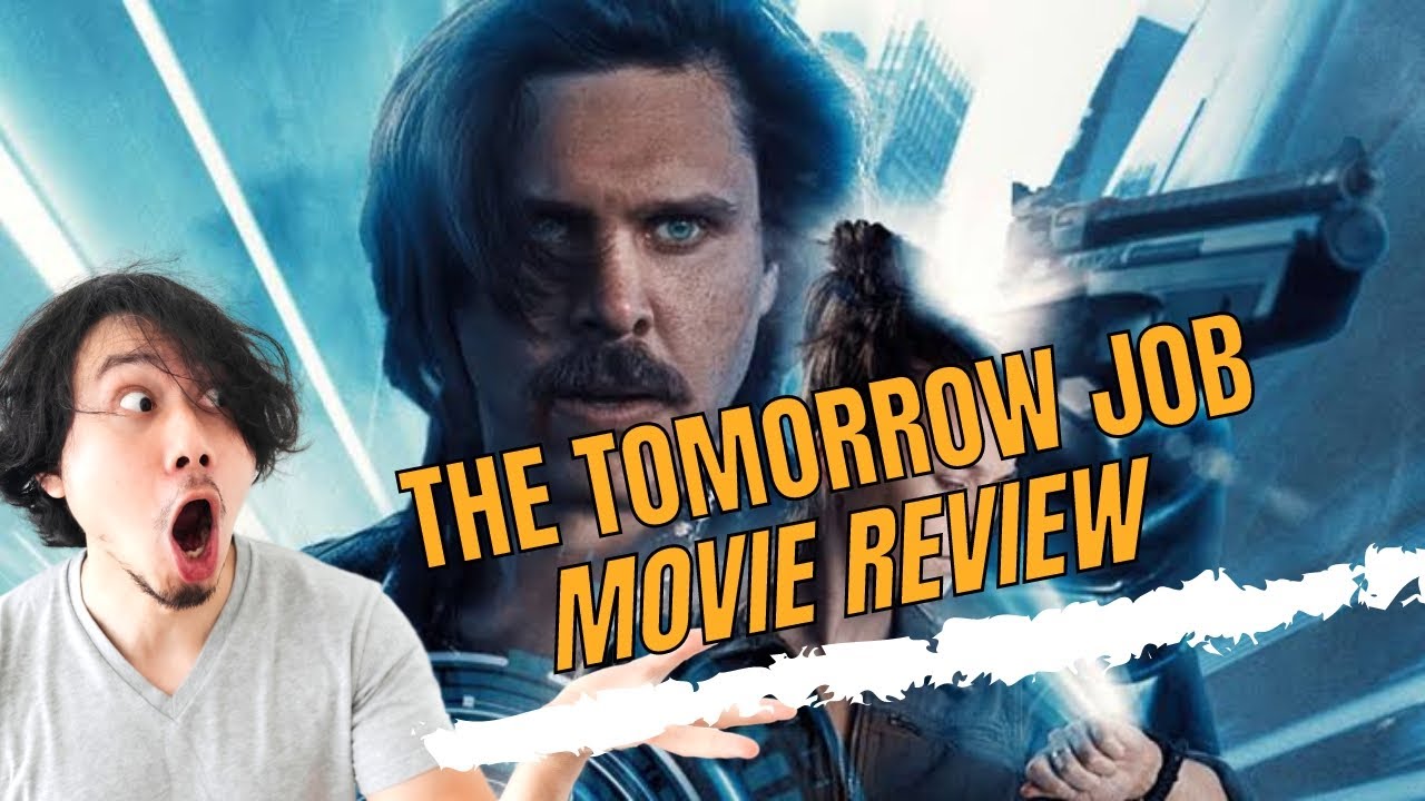 The Tomorrow Job - Movie Review - YouTube