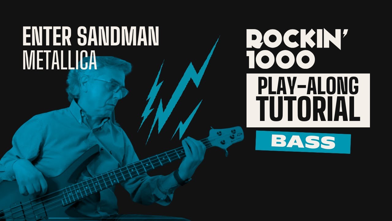 Bass Tutorial – Enter Sandman (Metallica) | Rockin’1000 Play-Along ...
