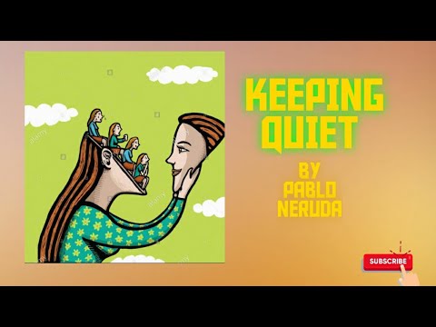 CLASS 12 | POEM| KEEPING QUIET | By PABLO NERUDA | BOOK- FLAMINGO ...
