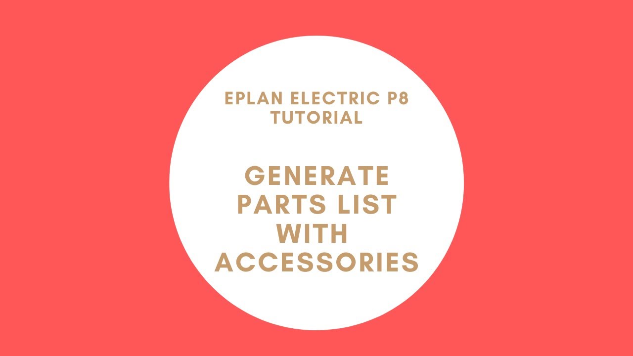 EPLAN Parts List (BOM) | Generate report including Accessories - YouTube