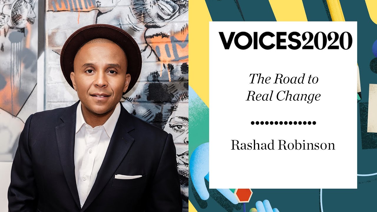 The Road to Real Change: Rashad Robinson | #BoFVOICES 2020 - YouTube