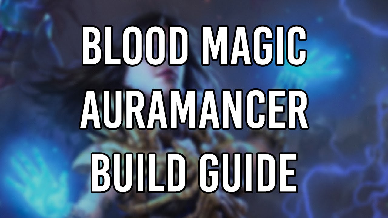 [Path of Exile] Blood Magic Auramancer Build Guide - YouTube