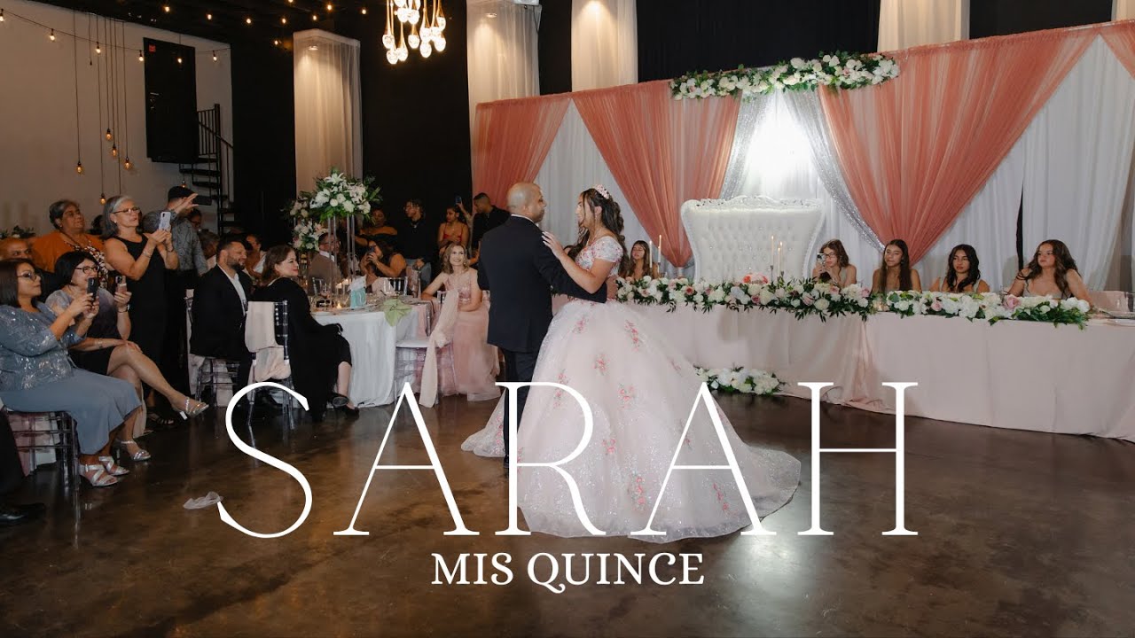 MIS QUINCE - Sarah's Quince Celebration - Full Event Video - YouTube