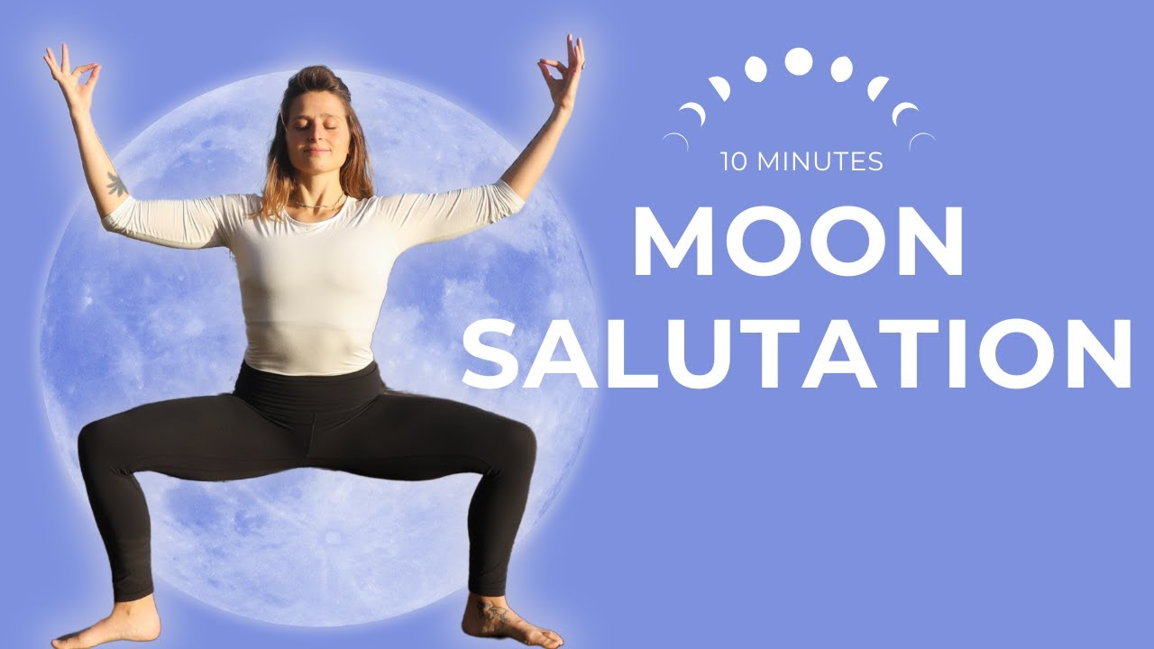 🌕Moon Salutation | Chandra Namaskar | Tutorial Yoga | Vinyasa Flow - YouTube