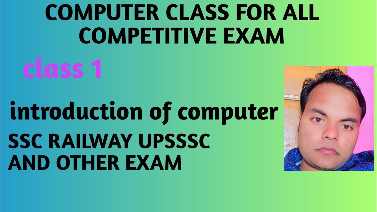 Introduction of computer ssc RAILWAY UPSSSC bank and other competition ...