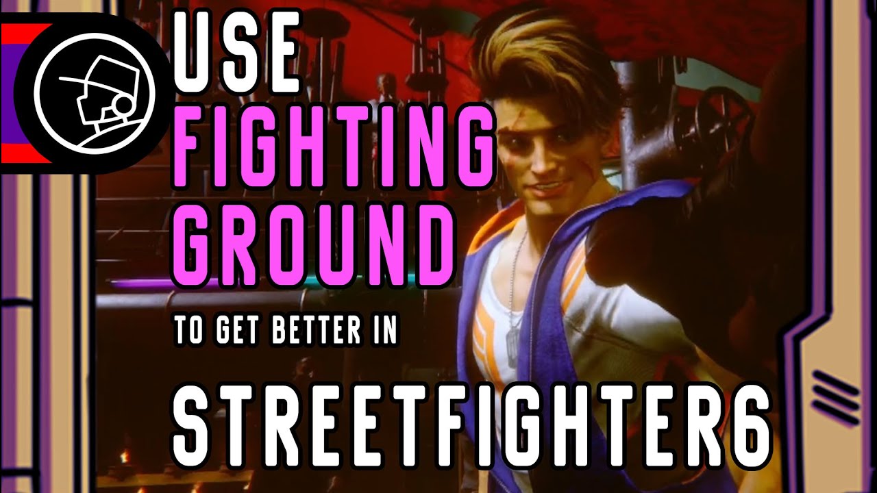 Fighting Ground gets you good at ANY level! | Street Fighter 6 - YouTube