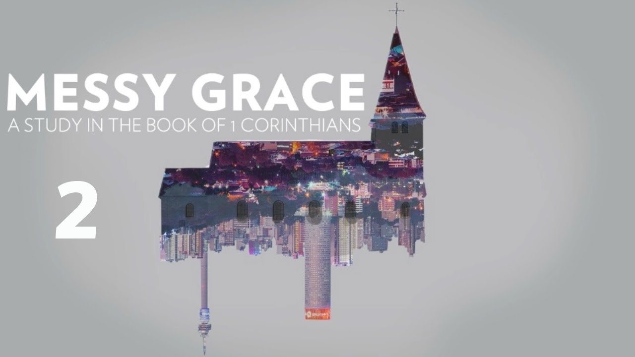 Messy Grace | Part 2 - YouTube