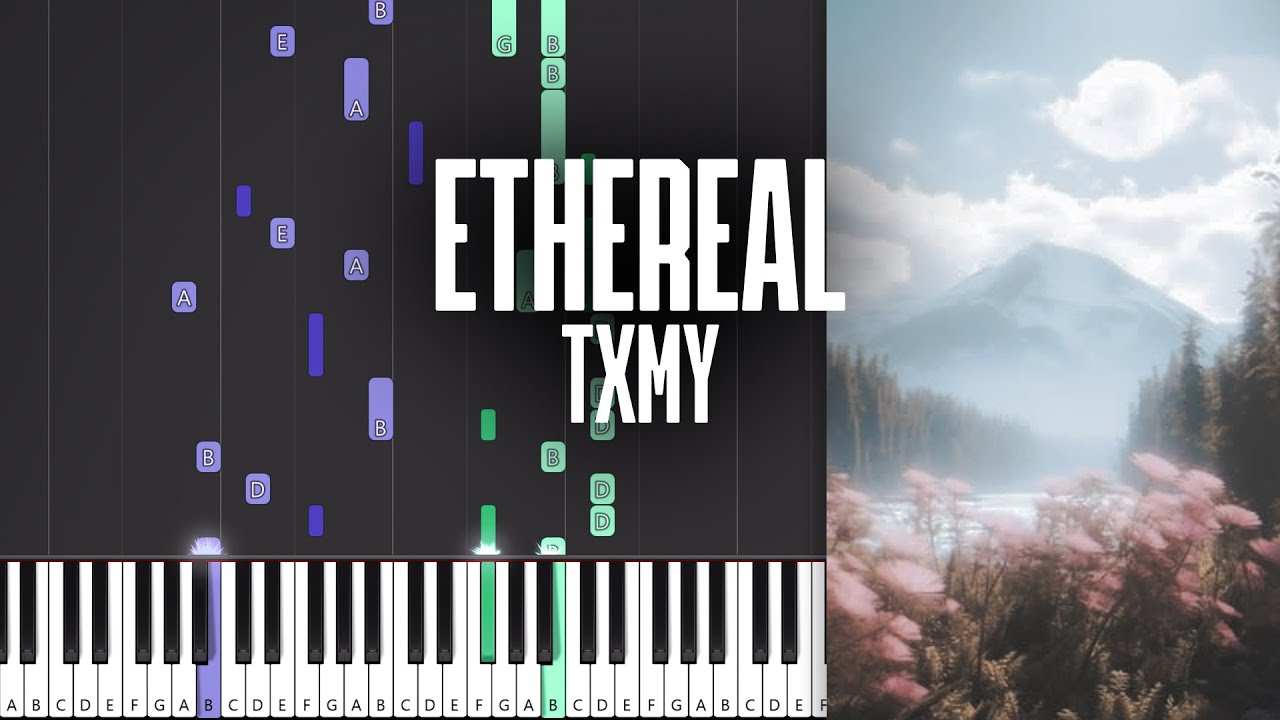 Ethereal - Txmy - Piano Tutorial + MIDI Chords - Chordify