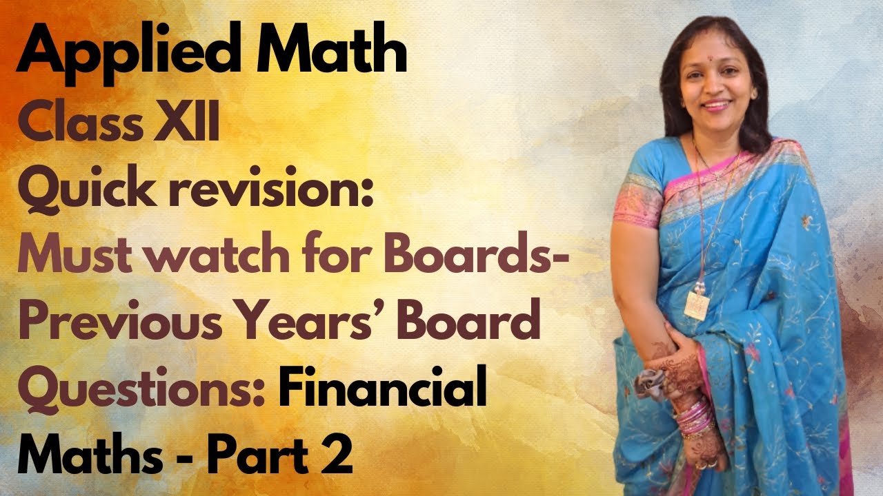Important Board questions previous years, Financial Math, Class 12 ...
