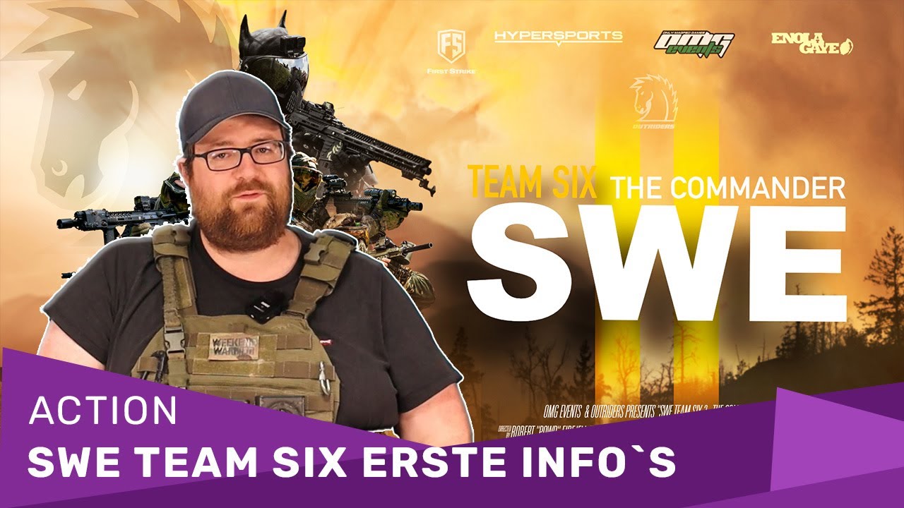 OMG Event SWE Team Six The Commander! Erste Infos! - YouTube