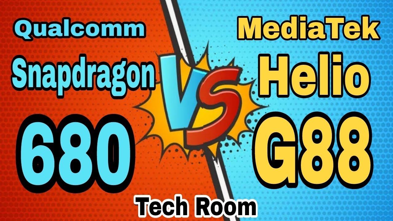 Snapdragon 680 Vs Helio G88 Helio G88 Vs Snapdragon 680 680 Vs
