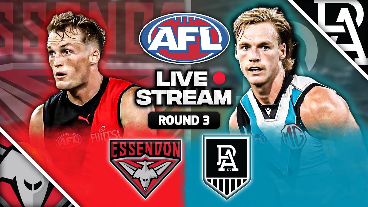 Essendon vs Port Adelaide | AFL Round 3, 2025 Live Watch Along - YouTube