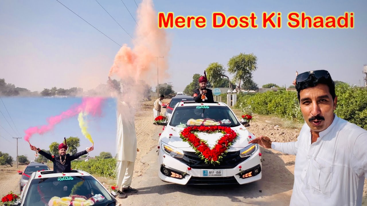Mere Dost Ki Shaadi Full Enjoy 😍🥰 / Ladla jutt vlogs - YouTube