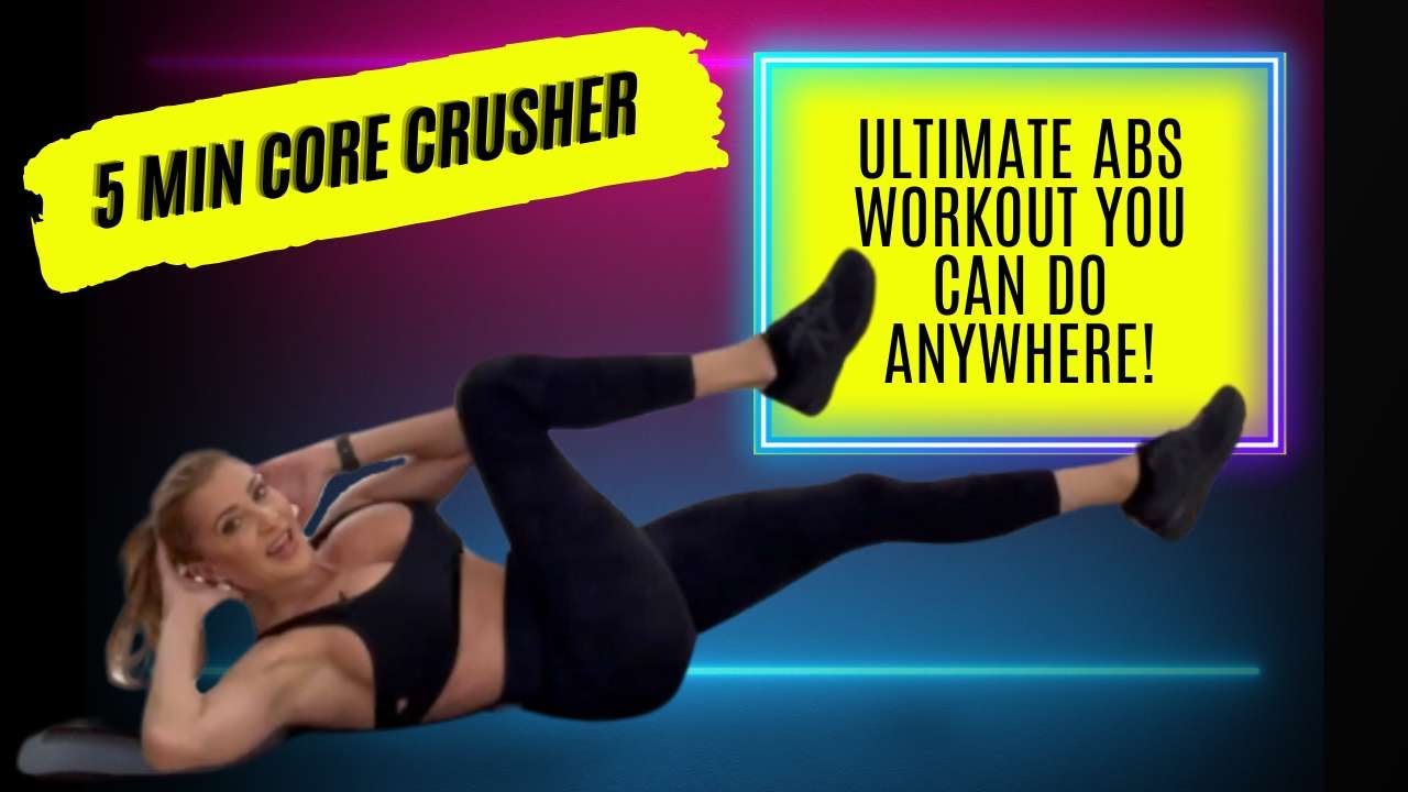 5 Minute Core Crusher - Ultimate Abs Workout You Can Do Anywhere! - YouTube